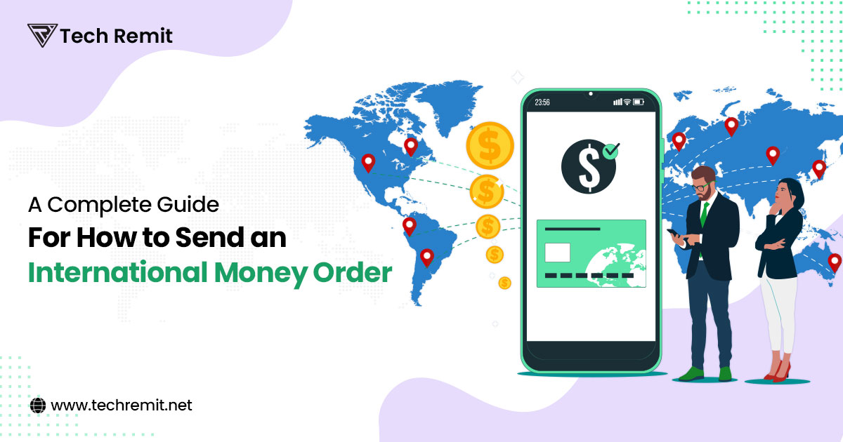A Complete Guide For How to Send an International Money Order